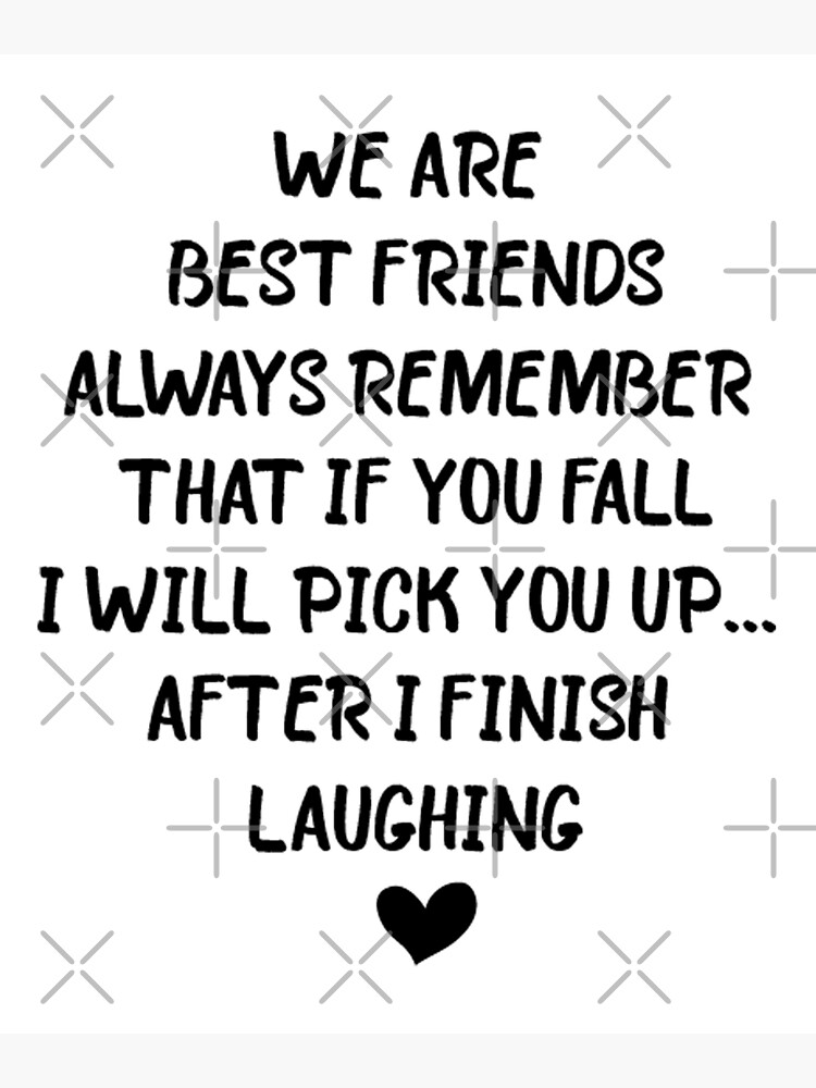 " Funny friendship quotes for funny friend, Inspirational friendship ...