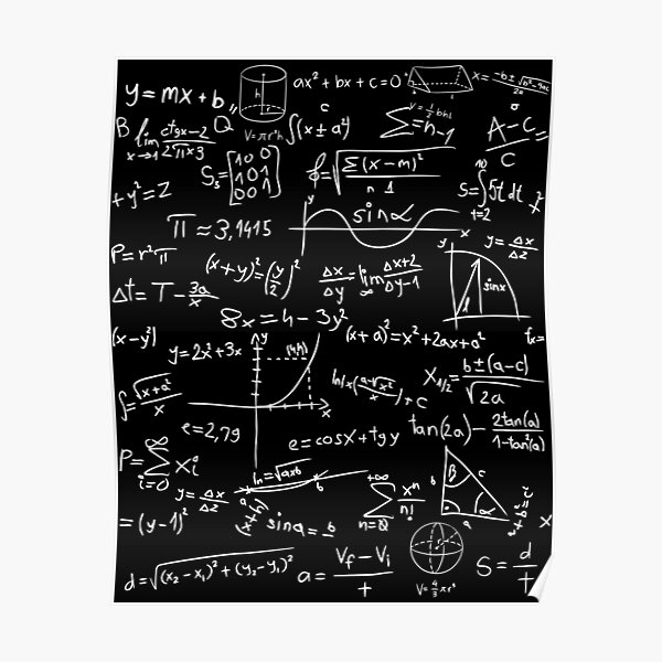 "A Collection of Math Formulas" Poster by CanadianTrooper | Redbubble