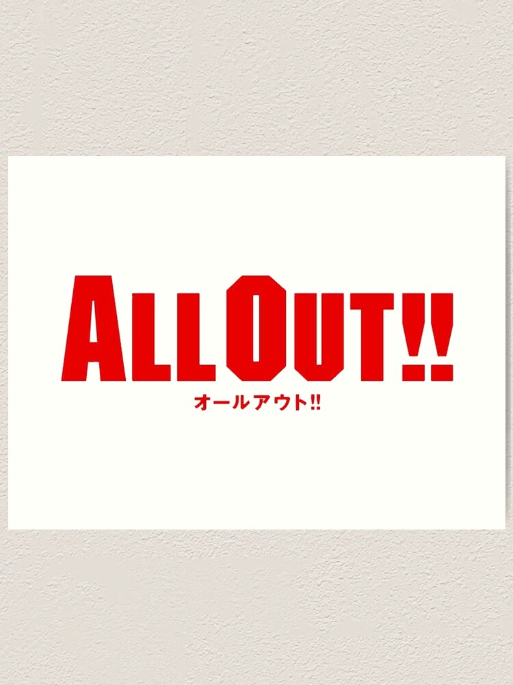 "All Out!! Logo" Art Print by Alkoal | Redbubble