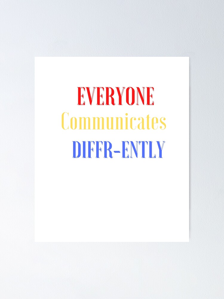"Everyone Communicates Differently Autism Special EdTeacher Fit T-Shirt ...