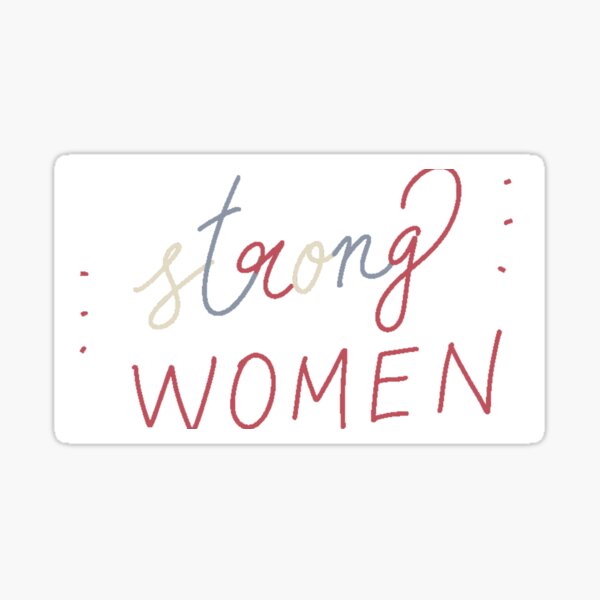 "strong women" Sticker for Sale by PBLLZ | Redbubble