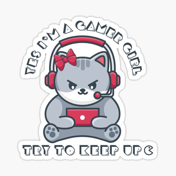 "Yes I'm A Gamer Girl Gaming Pink Cat" Sticker for Sale by TheWildFlix ...