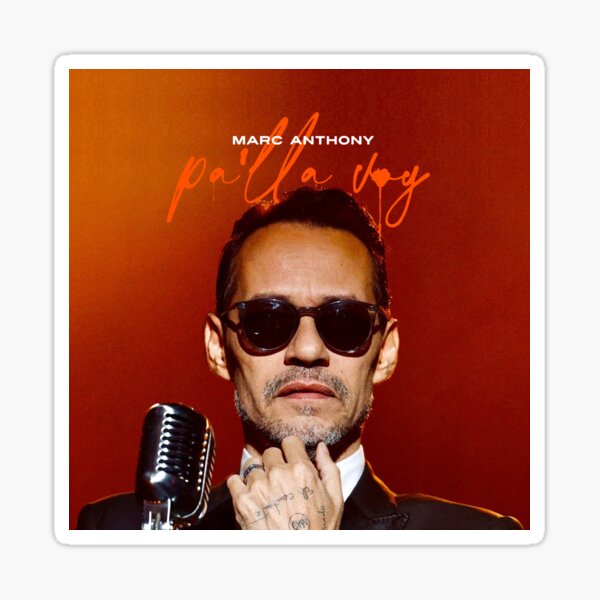 "small of Marc mala pa'lla voy Anthony " Sticker by jaredhhardy | Redbubble