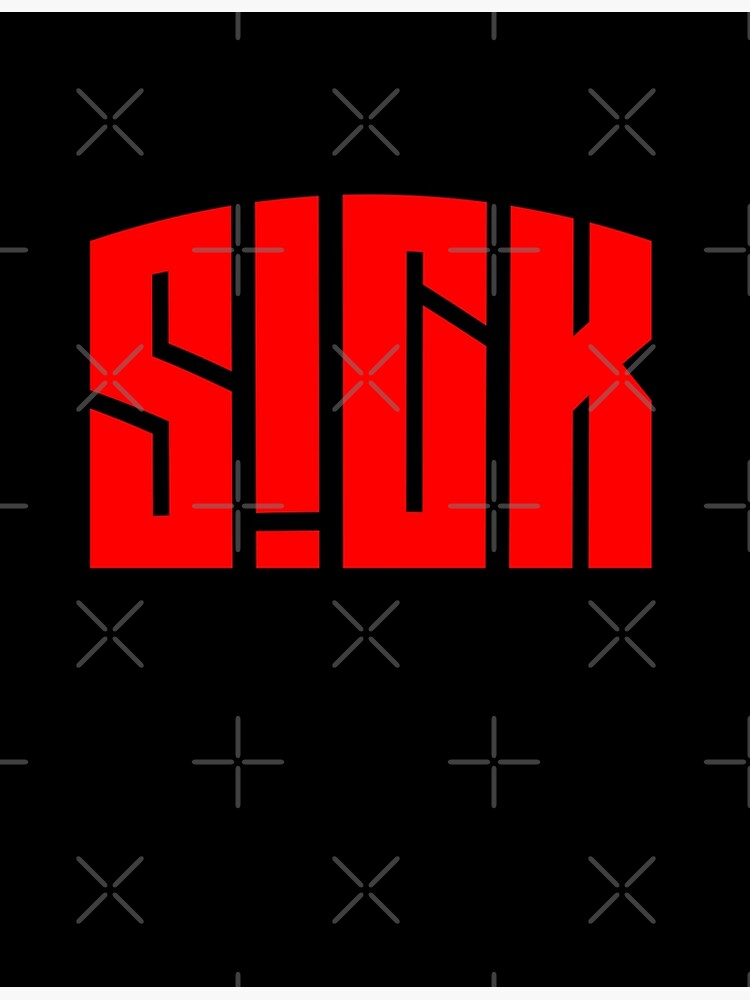"sickick sick s!ck!ck red" Poster for Sale by Grafik0 | Redbubble