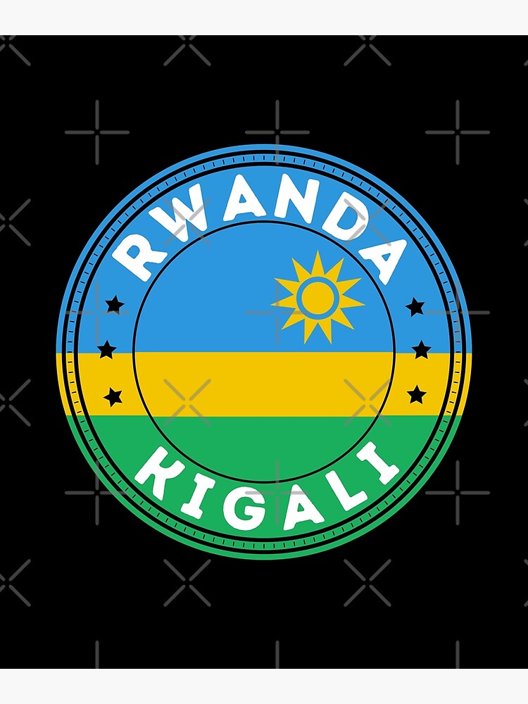 "Rwanda Kigali" Poster for Sale by worldpopulation | Redbubble