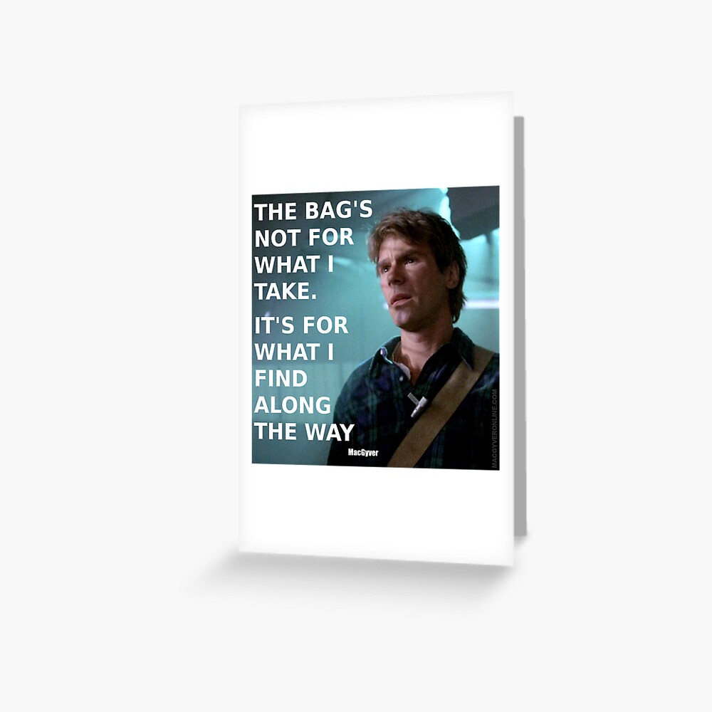 "MacGyver Quotes" Greeting Card by MacGyverology | Redbubble