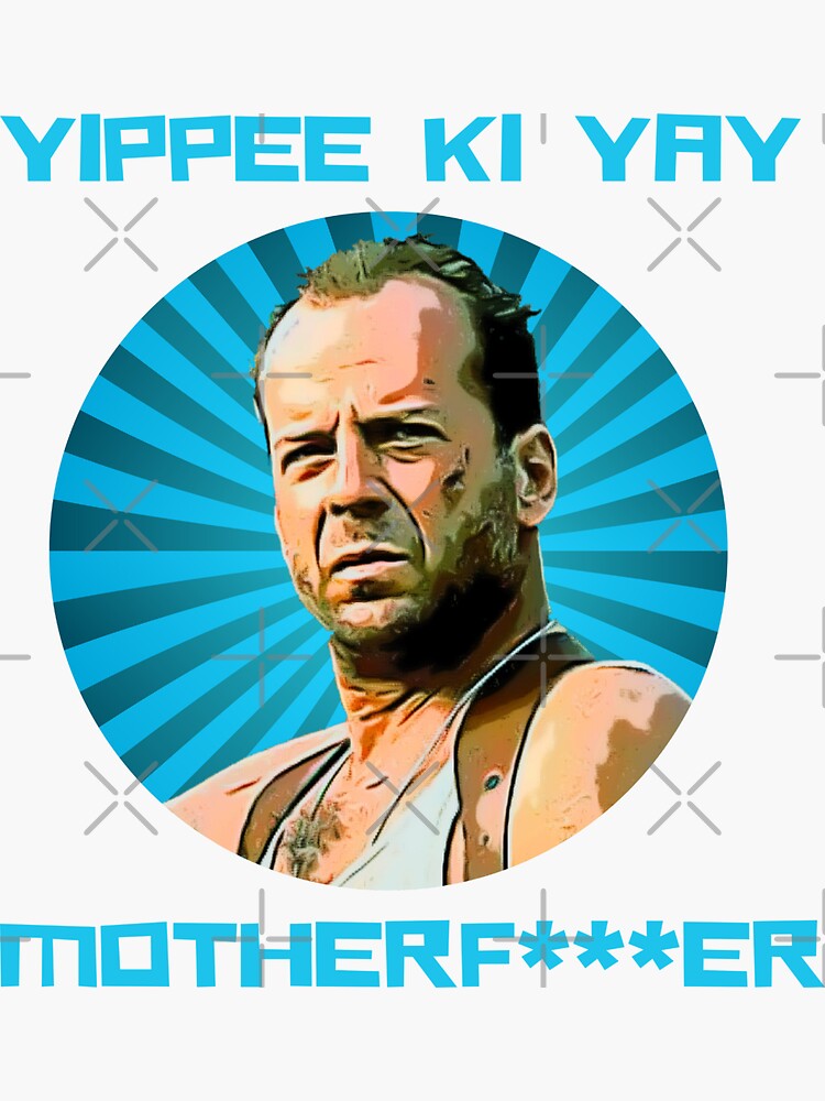 "Yippee ki yay" Sticker for Sale by yeppashop | Redbubble