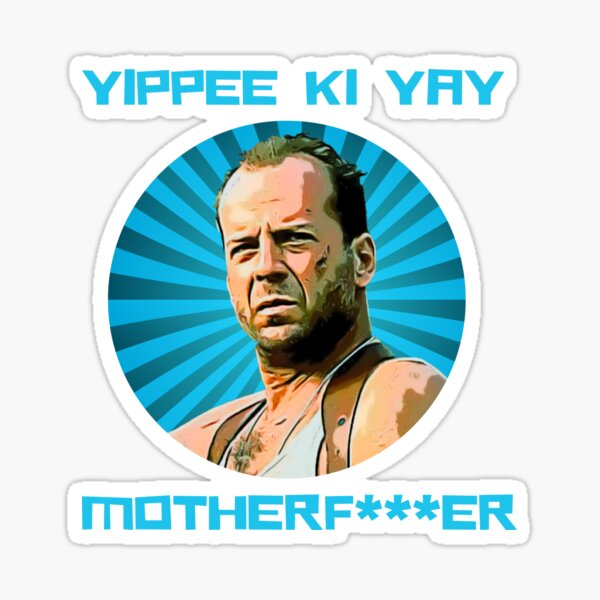 "Yippee ki yay" Sticker for Sale by yeppashop | Redbubble