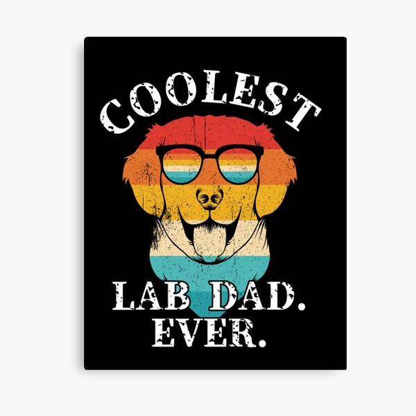 "Coolest Lab Dad Ever, Vintage Retro 70s 80s 90s Dog Lovers, Logo Cheap ...