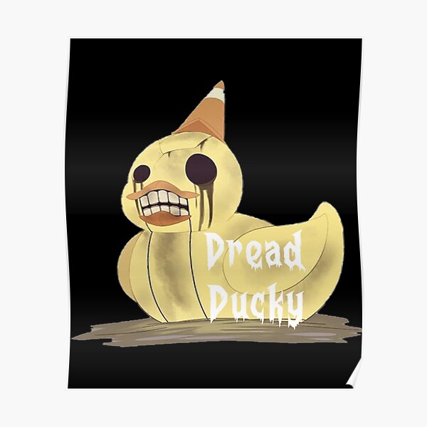 "Dark deception dread ducky " Poster by ZenDevils | Redbubble