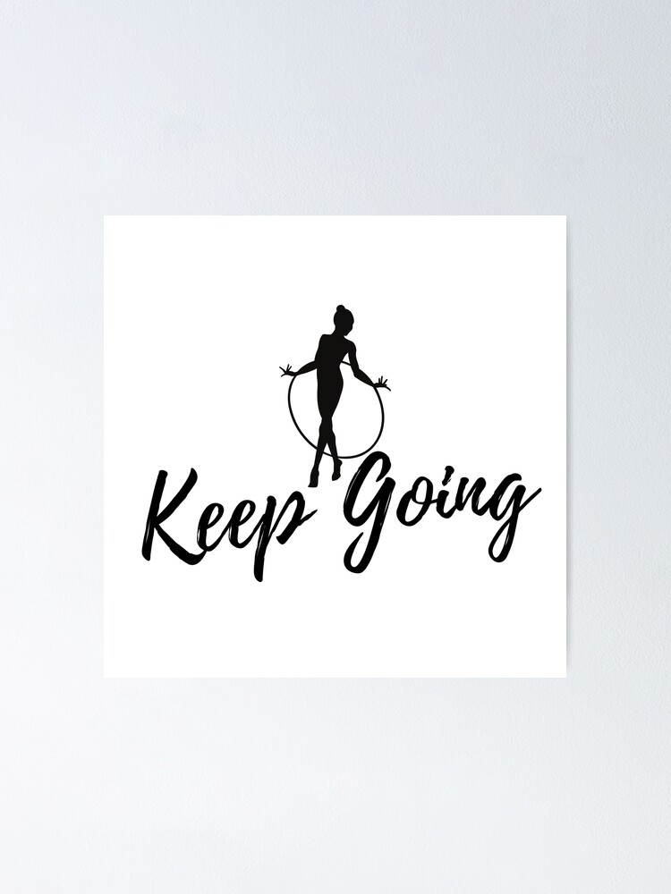 "Rhythmic Gymnastics Hula Hoop Motivation Design" Poster for Sale by ...