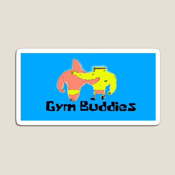 Gym Buddies Gifts & Merchandise | Redbubble