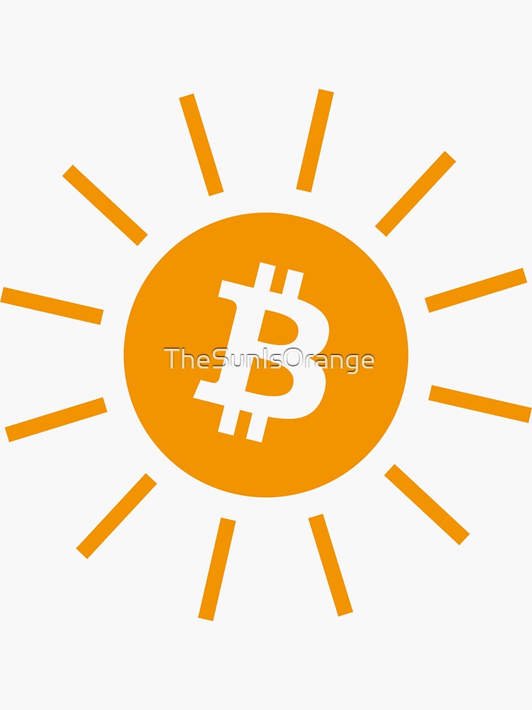 "Bitcoin Sun" Sticker by TheSunIsOrange | Redbubble