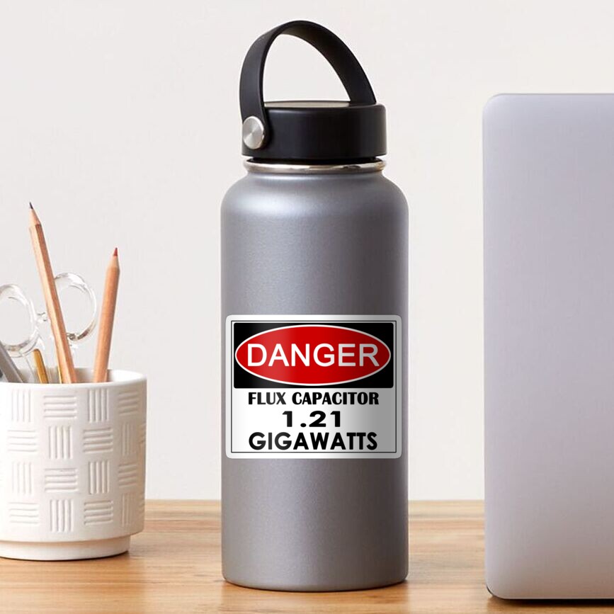 "Flux Capacitor - 1.21 Gigawatts Warning" Sticker for Sale by ...