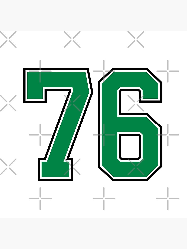 "76 number, green lucky sports seventy six" Poster for Sale by ...