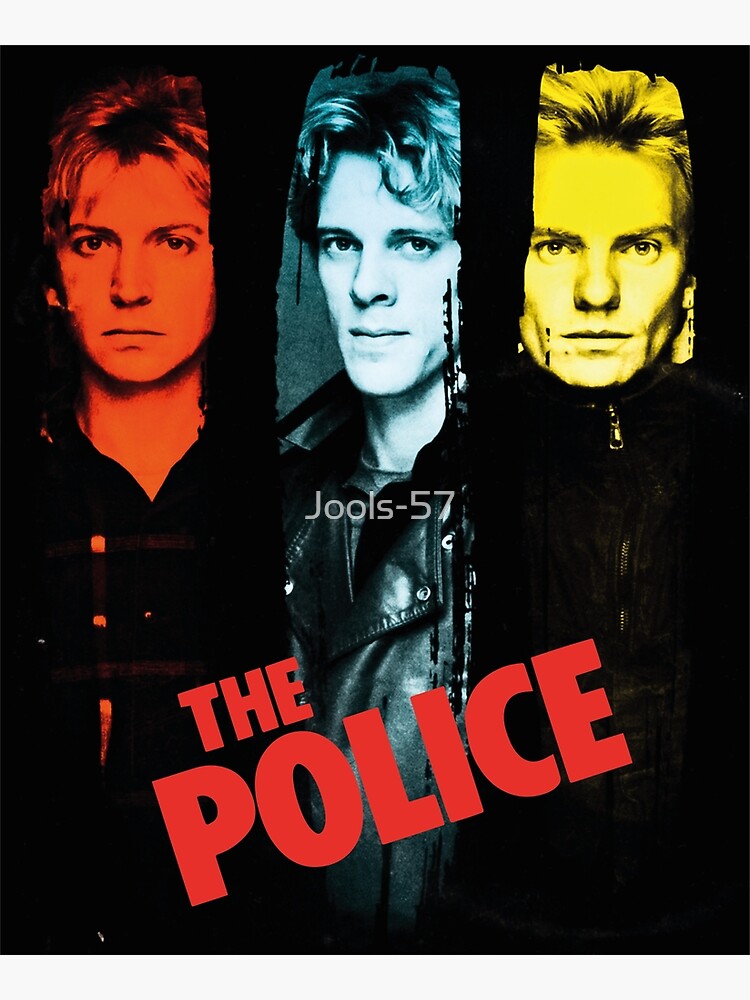 "The Police" Poster by Jools-57 | Redbubble