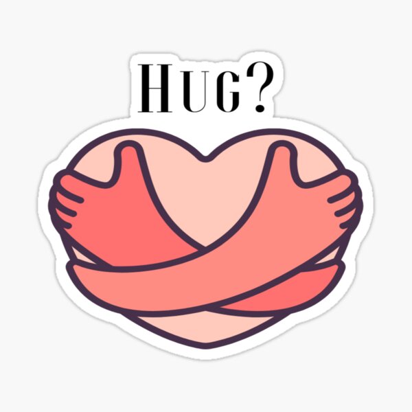 "Hug?" Sticker for Sale by MrPrimus | Redbubble