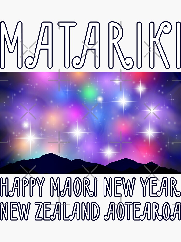 "New Zealand (Aotearoa) Matariki festival. Happy New Year Maori. Bright ...