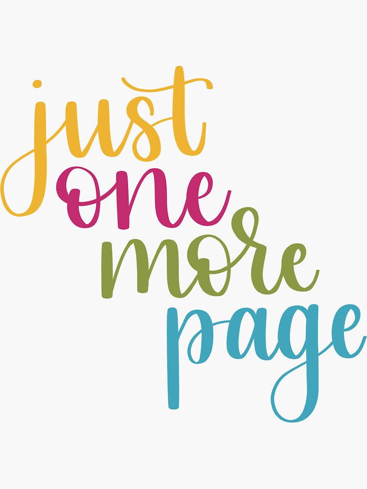 "Just One More Page" Sticker for Sale by KerrinCreates | Redbubble