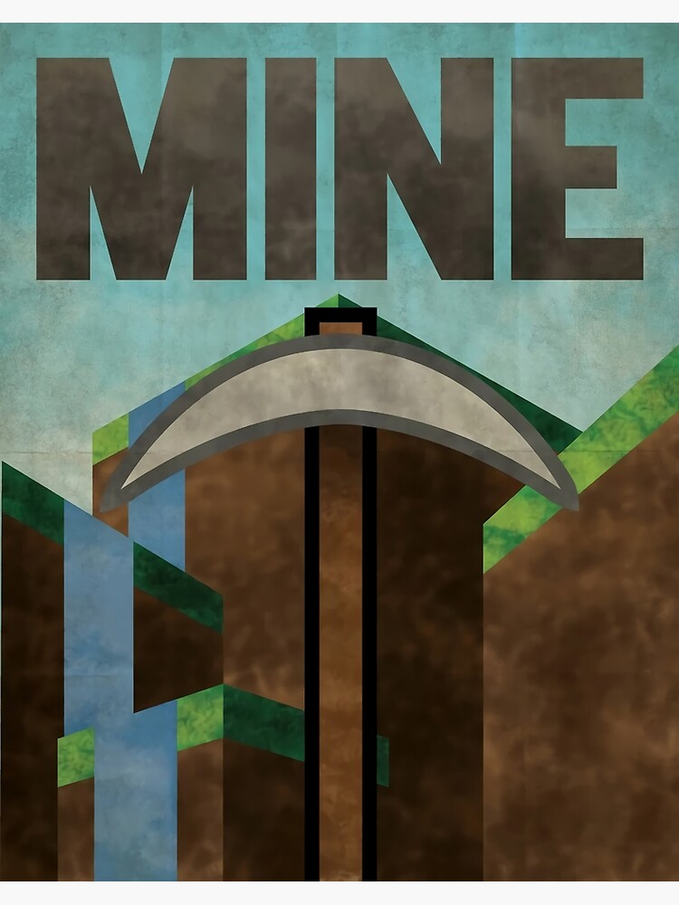 "MINE Propaganda Poster" Poster by davidsArt22 | Redbubble