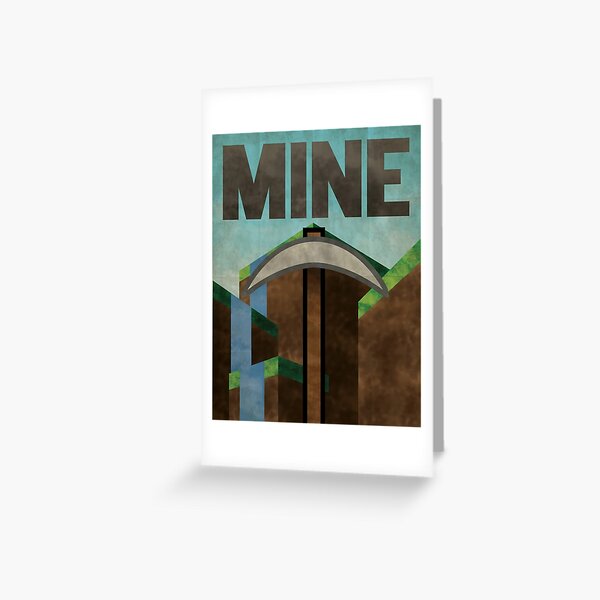 "MINE Propaganda Poster" Greeting Card by davidsArt22 | Redbubble