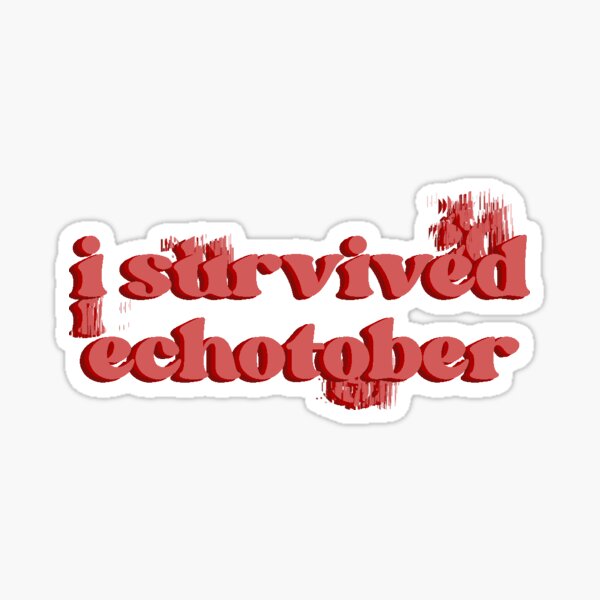 "redacted asmr: i survived echotober" Sticker by teaandcardigans ...