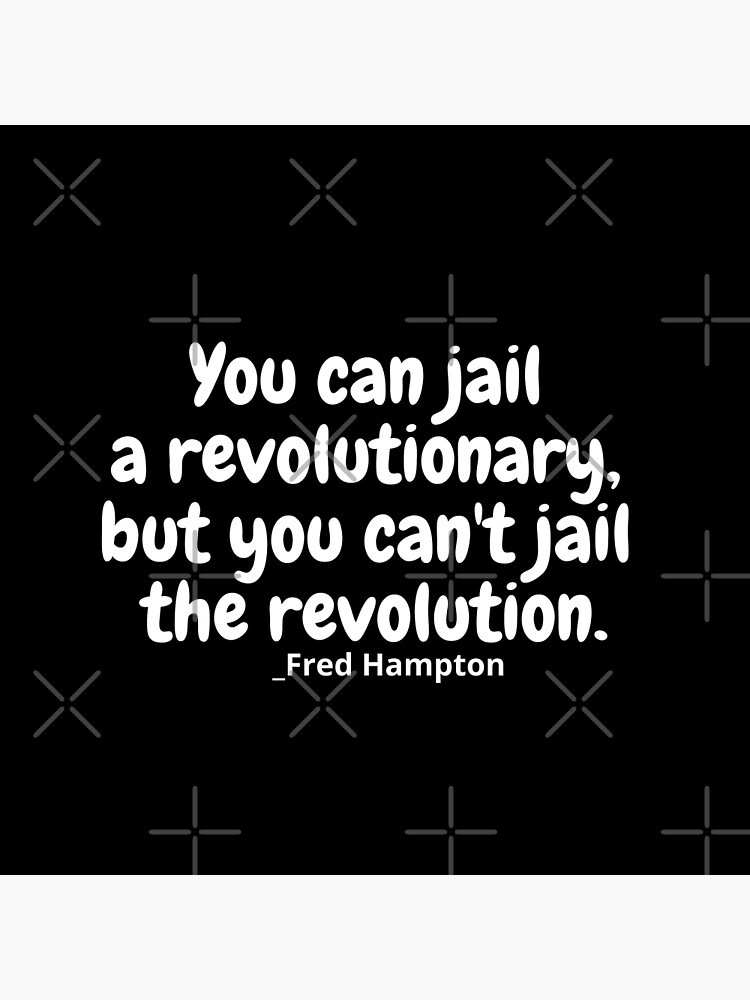 " Fred Hampton memorable quotes about power / Fred Hampton quotes ...
