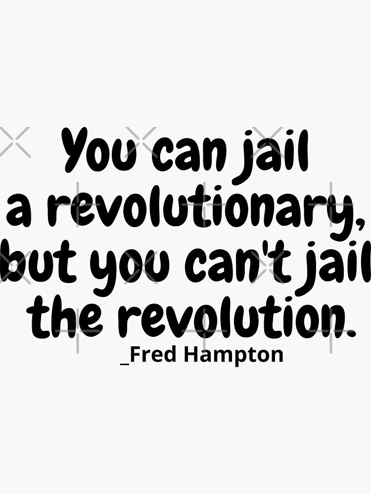 " Fred Hampton memorable quotes about power / Fred Hampton quotes ...