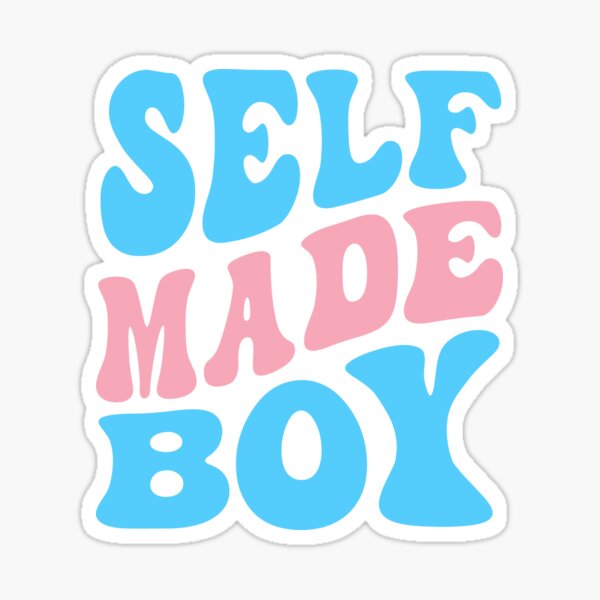 "Self Made Boy" Sticker by Pridish | Redbubble