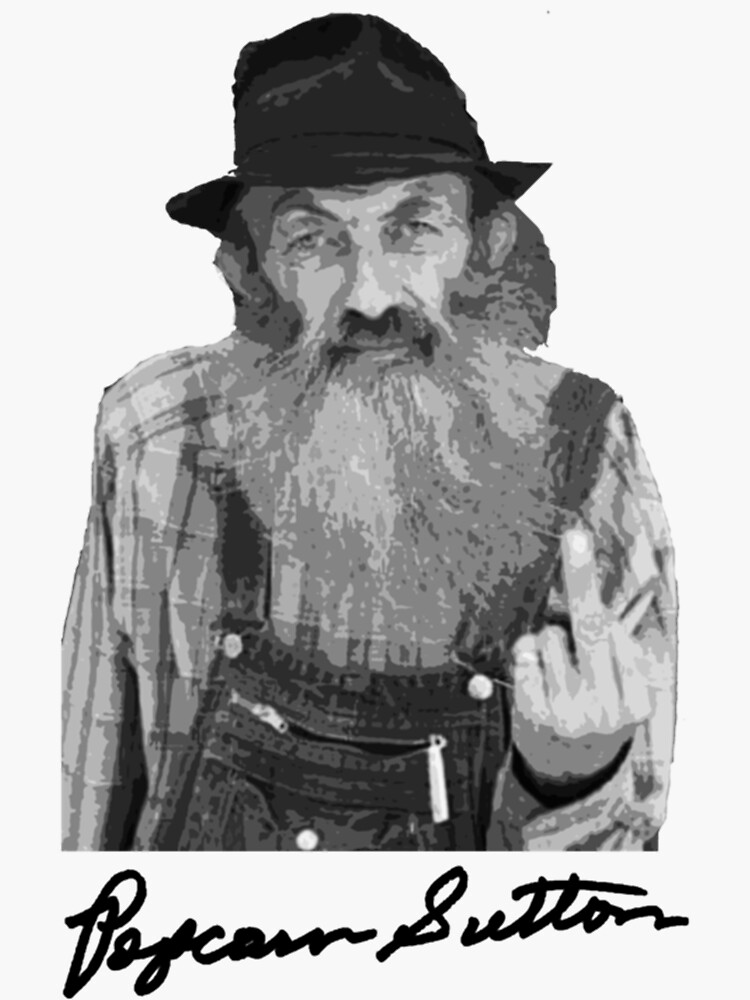 "Popcorn Sutton Signed Autographed Facsimile Shirt Moonshine " Sticker ...