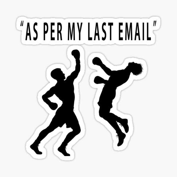 "As per my last email" Sticker for Sale by RetroFrame | Redbubble