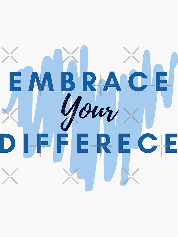 "Embrace Your Difference - Autism Awareness " Sticker by MayBoutique ...