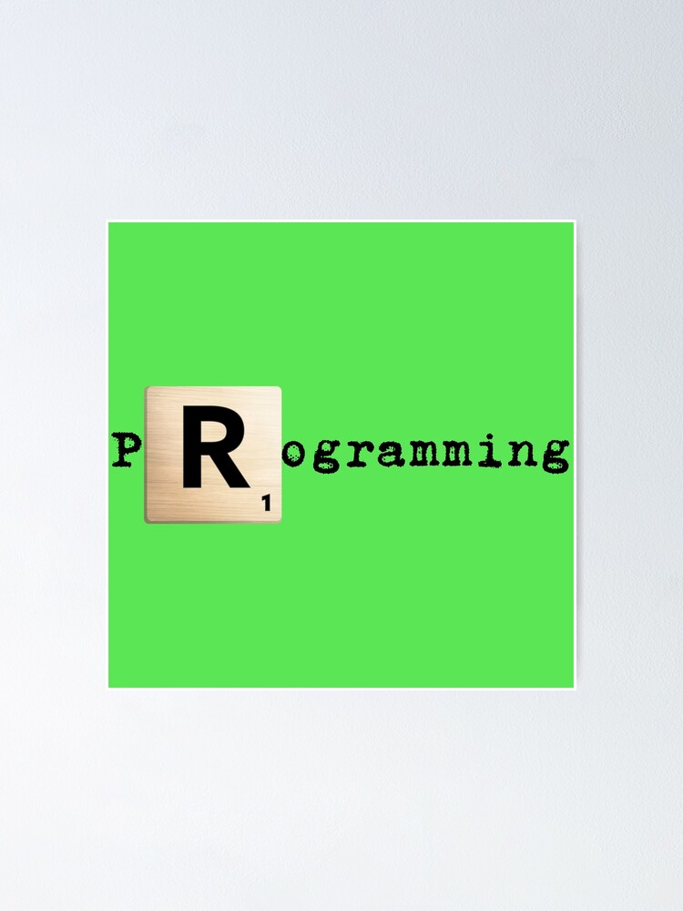 "Scrabble R R programming " Poster for Sale by KoopTroop | Redbubble