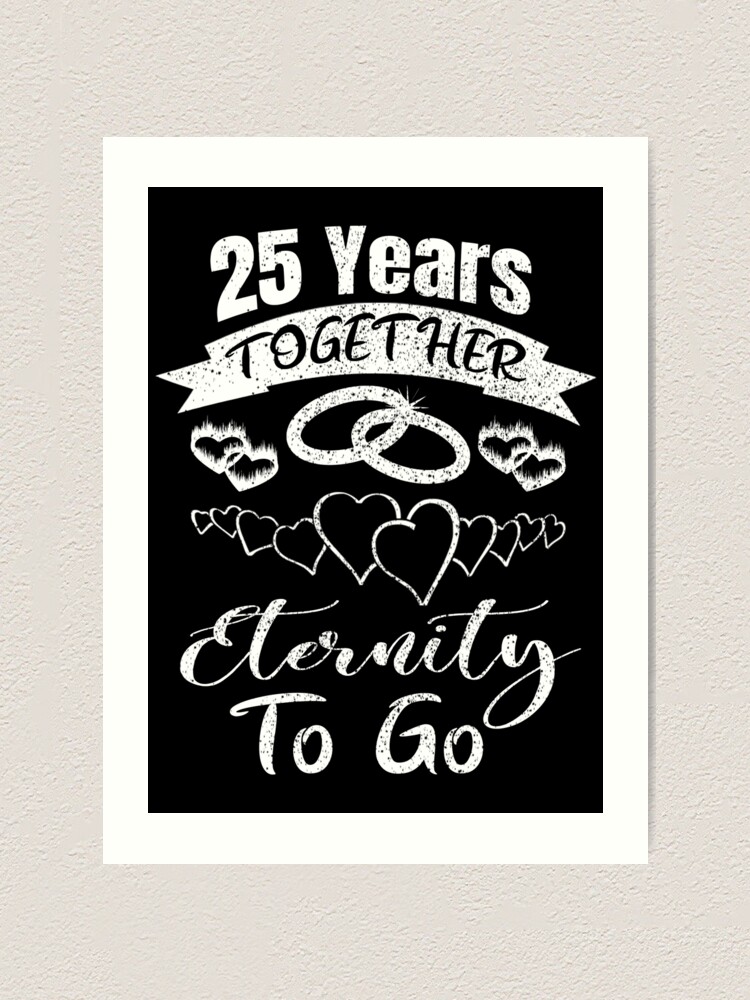 "25 Jahre zusammen Eternity To Go, 25-jähriges Jubiläum, 25-jähriges ...