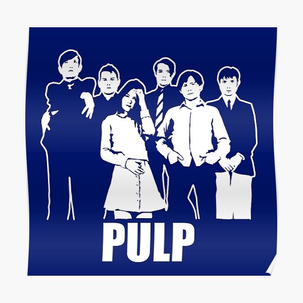 "Pulp " Poster for Sale by Pictoart | Redbubble