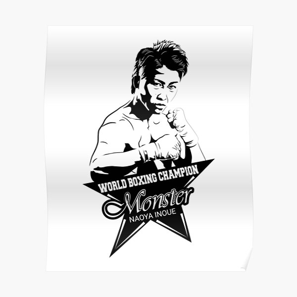 "Naoya Inoue Image World Boxing Champion from Japan" Poster for Sale by ...