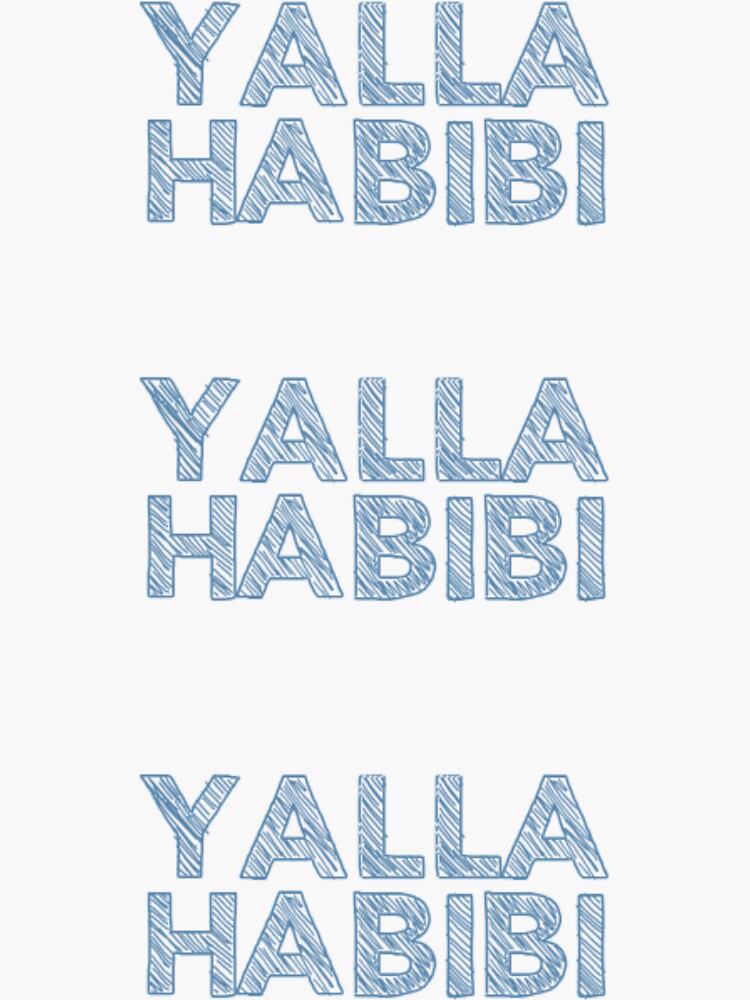 "Yalla Habibi, shaded blue - Arabic" Sticker by Ellodee | Redbubble