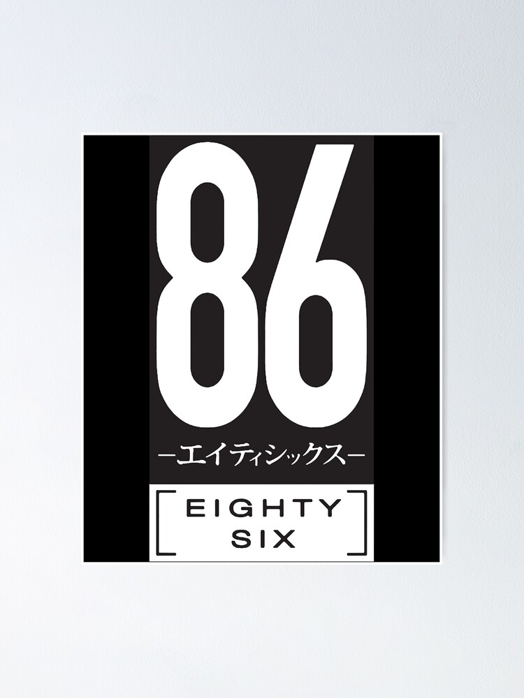 "86 EIGHTY-SIX logo " Poster for Sale by shebavarina | Redbubble