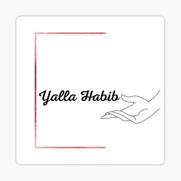 "Yalla Habib" Sticker by sofiahussein | Redbubble