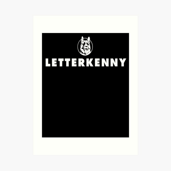 "Letterkenny logo " Art Print for Sale by darrellatom | Redbubble