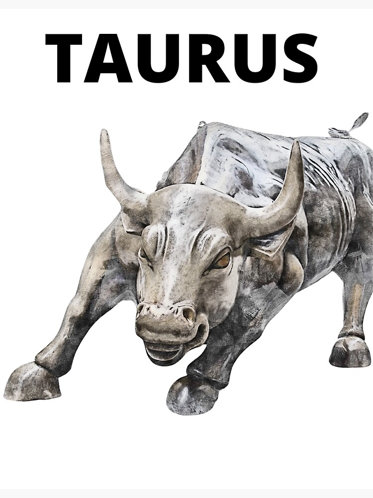 "TAURUS THE BAD BULL GANG GANG" Poster for Sale by 69sspearman | Redbubble