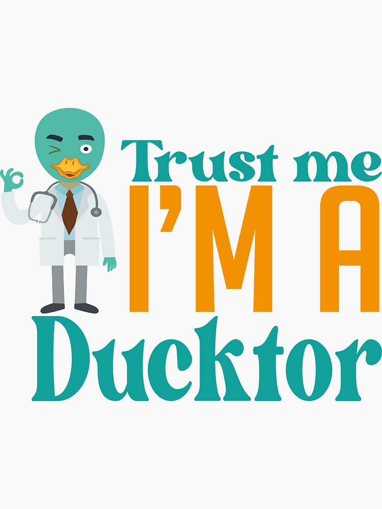 "Trust Me Im A Ducktor,Trust Me Im Doctor,funny duck lovers gift for ...