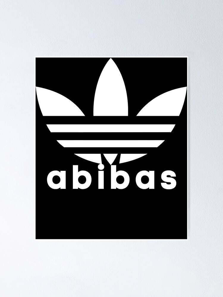 "Abibas Classic" Poster for Sale by BrendaFinizio12 | Redbubble