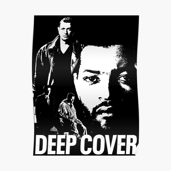 "Deep Cover (1992)" Poster for Sale by amtroch | Redbubble