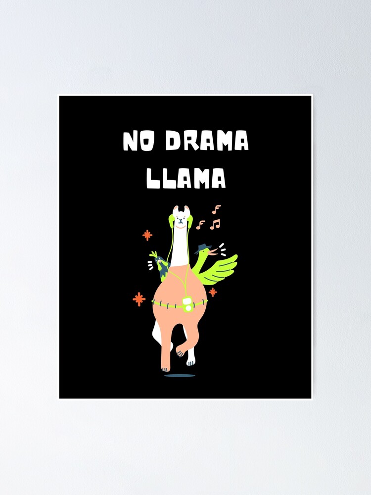 "No Drama Llama" Poster for Sale by soclassy | Redbubble
