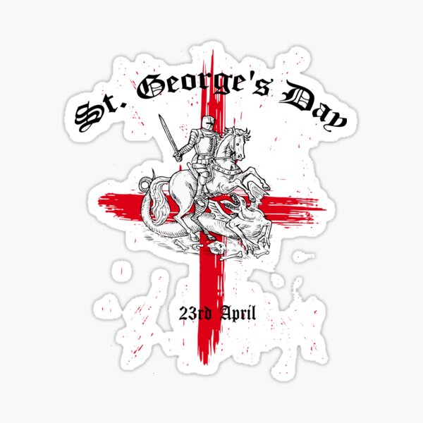 "St. George's Day English And Proud Design 23rd April" Sticker by ...