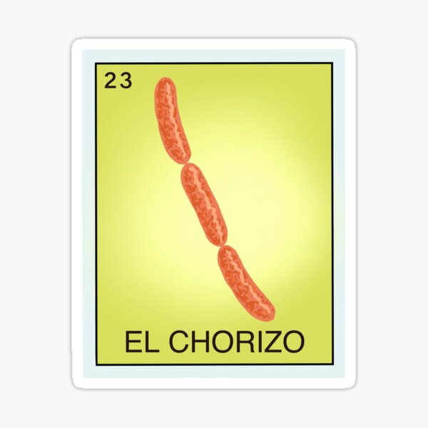"El Chorizo Loteria " Sticker by Uniquely23 | Redbubble