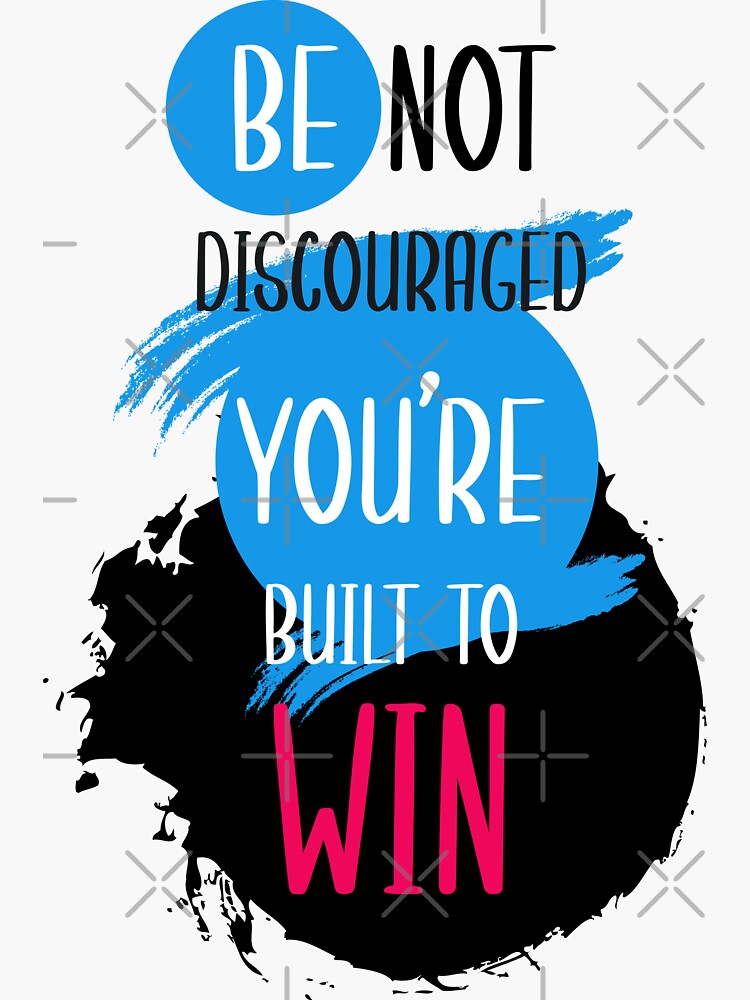"Be Not Discouraged You're Built to Win, Typography T-shirt Design ...