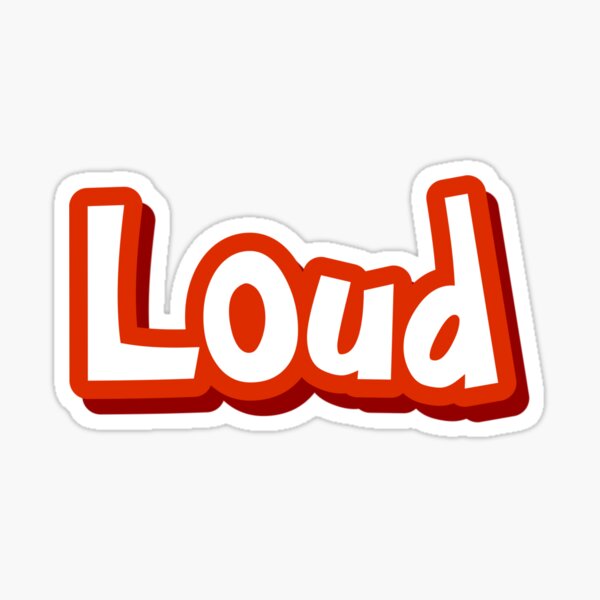 "Loud & Proud " Sticker for Sale by IntuitivelyMe | Redbubble