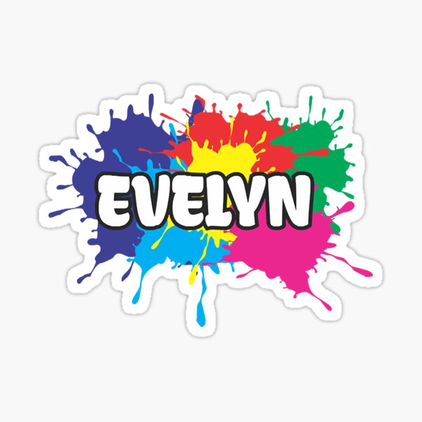 "Evelyn Name " Sticker by CoryWalker4676 | Redbubble